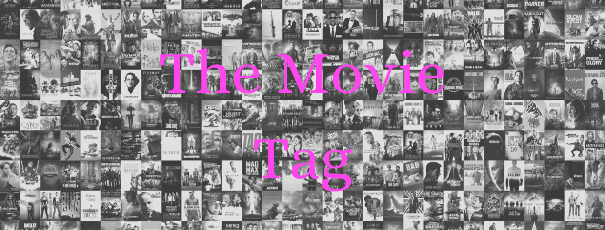The Movie Tag | Karli Ray's Blog
